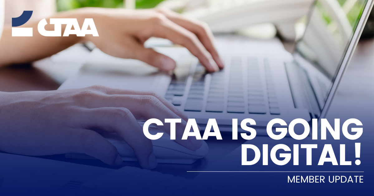Member Updates: CTAA is Going Digital!